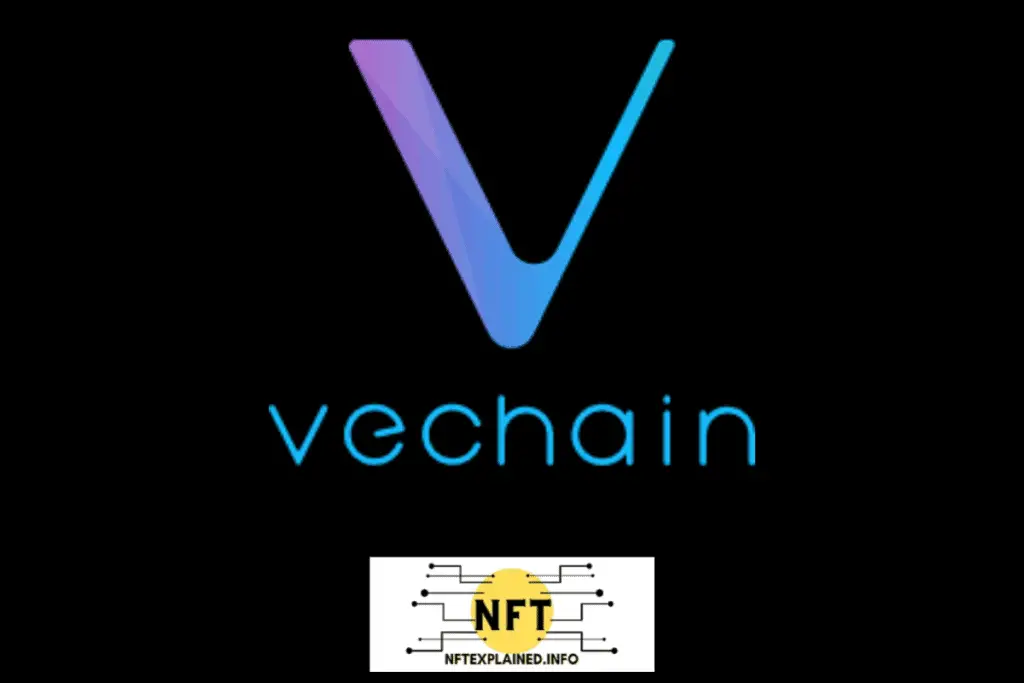 Easy To Understand Breakdown Of VeChain & VeChain NFTs – NFTexplained.info