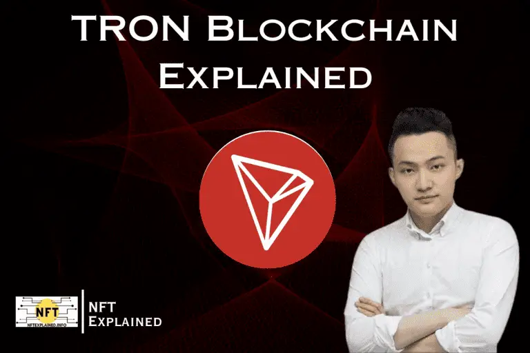 TRON (TRX) Blockchain & Justin Sun Explained – NFTexplained.info