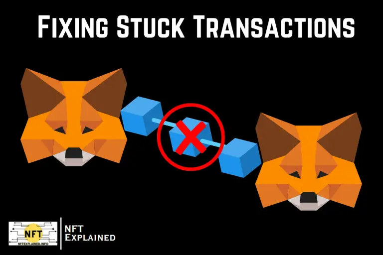 Fix Stuck Blockchain Transactions with MetaMask (Simple Guide) – NFTexplained.info